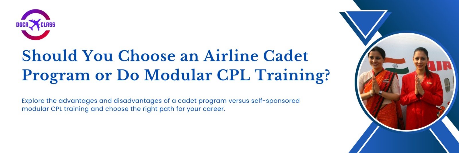 Should You Choose an Airline Cadet Program or Do Modular CPL Training?
